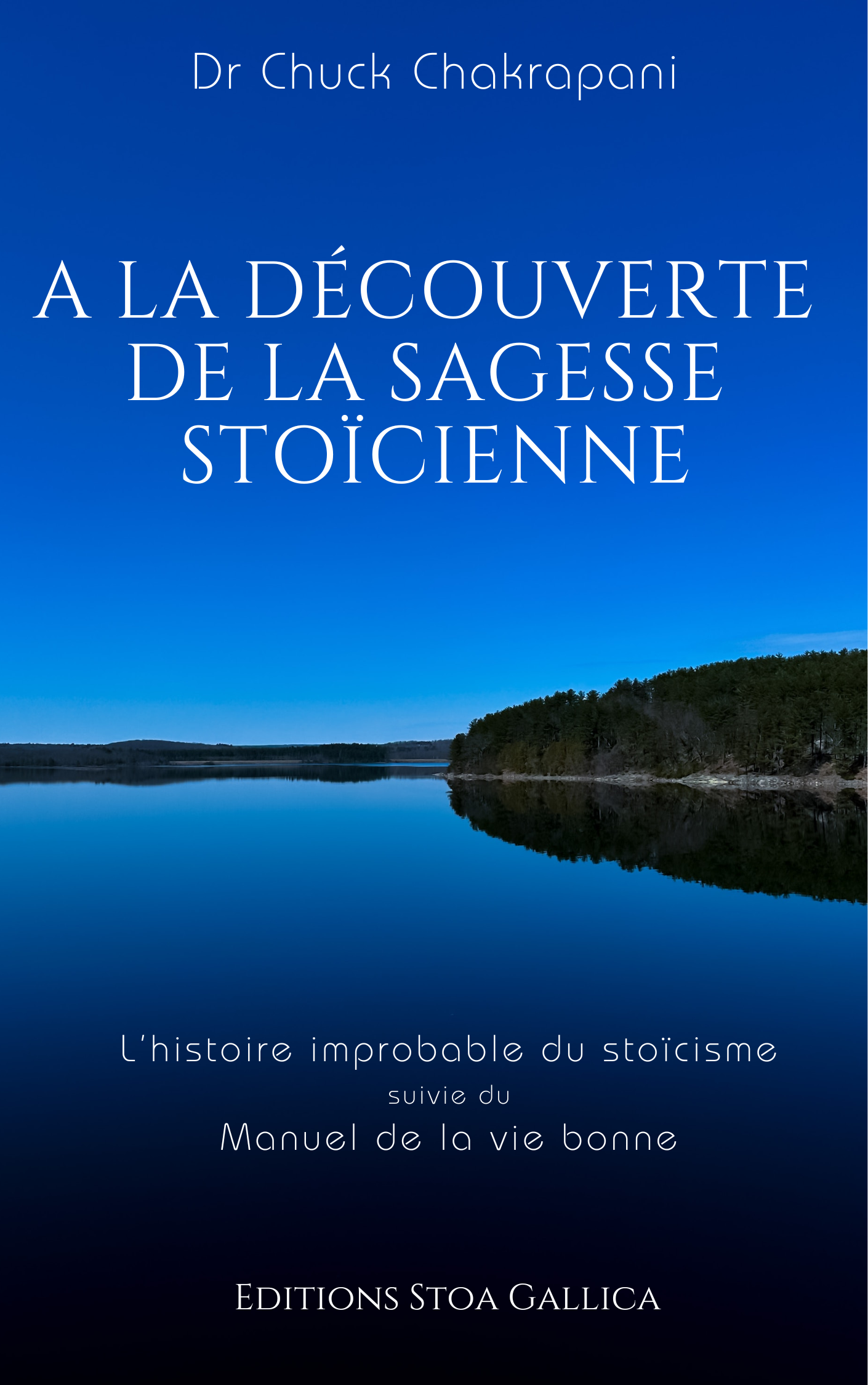 [Parution] A la découverte de la sagesse stoïcienne, de Chuck Chakrapani